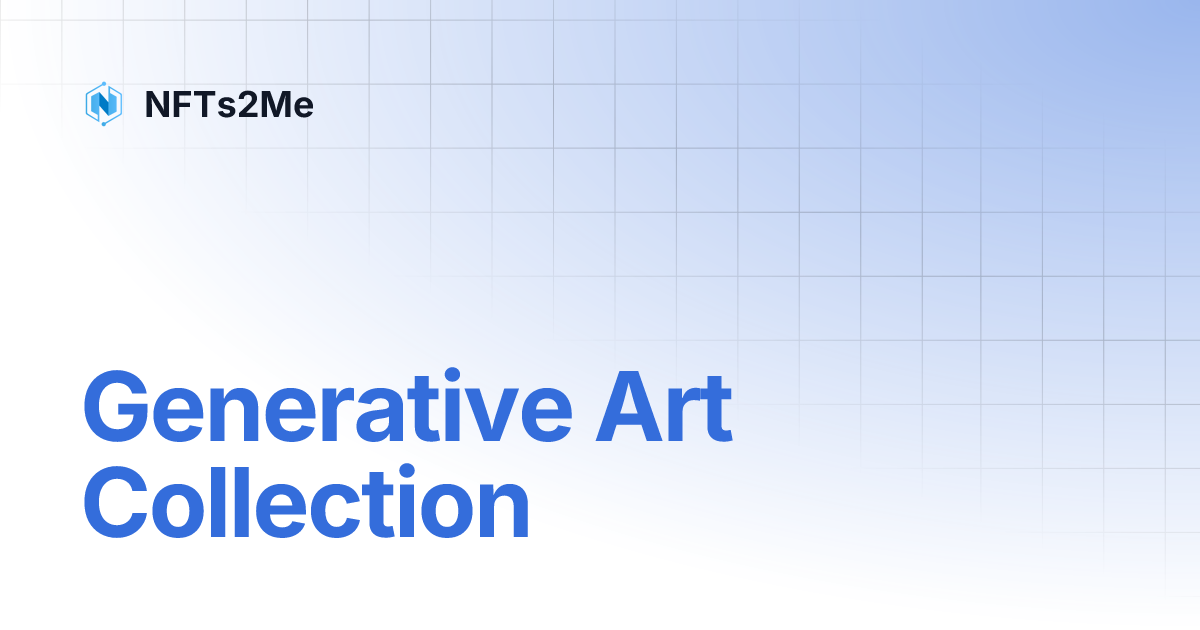 Generative Art Collection | NFTs2Me