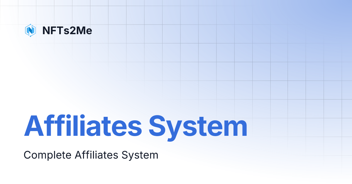 Affiliates System | NFTs2Me
